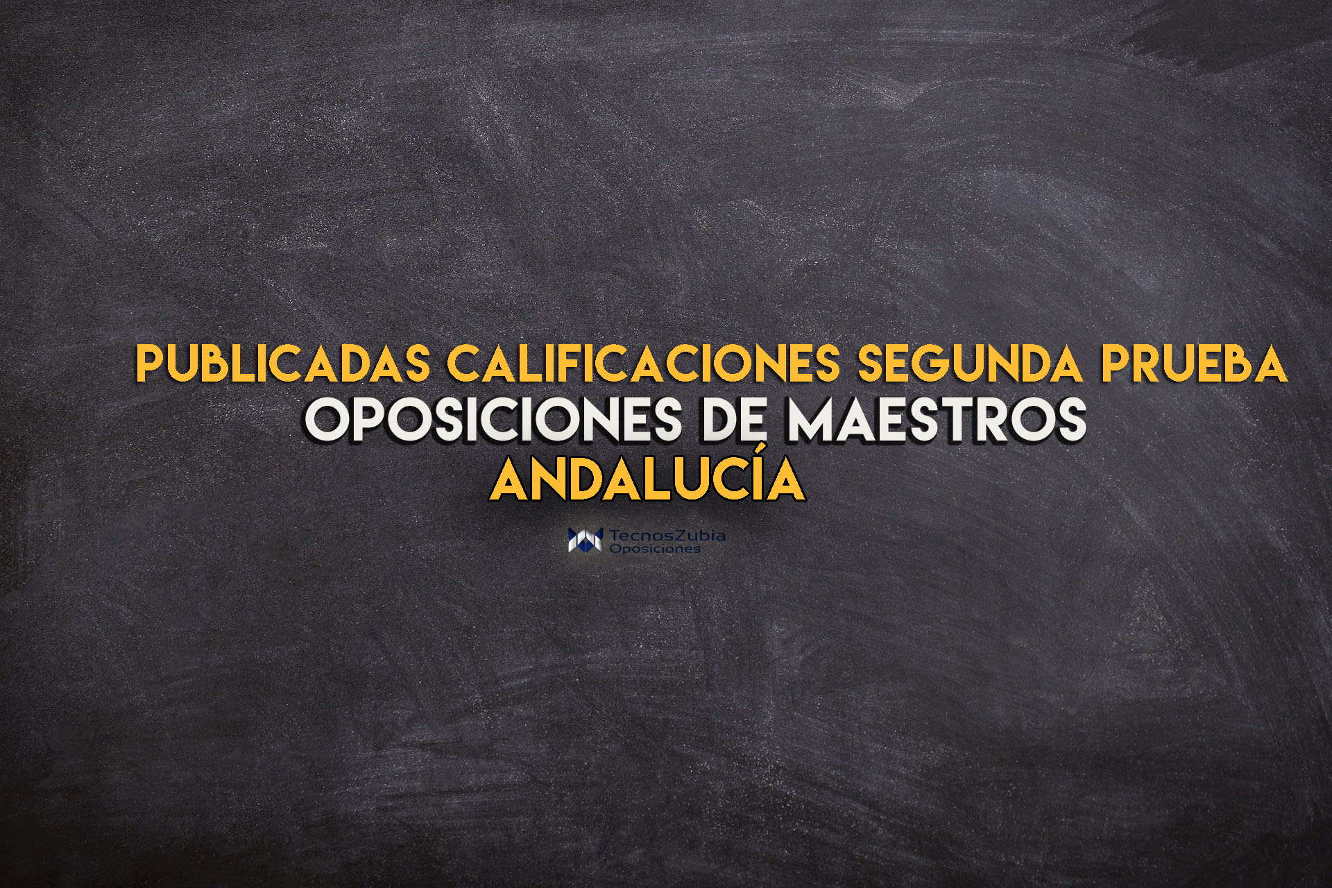 Oposiciones De Maestros En Andalucía 2022 Calificaciones De La Segunda